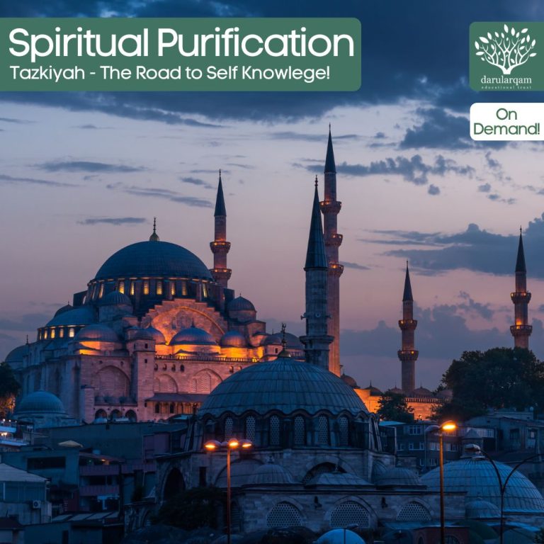 Spiritual Purification: Tazkiyah - Darul Arqam Online
